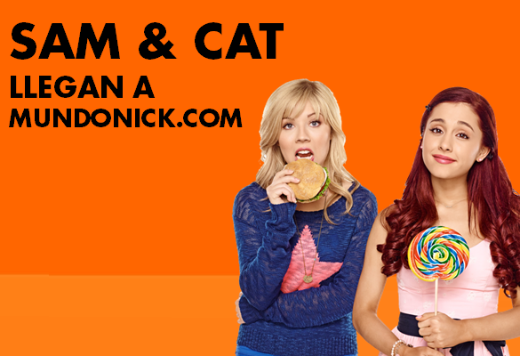 Sam & Cat llegan a Mundonick.com | Mundonick