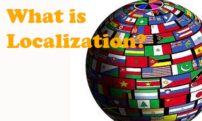 What Is Localization? - Translation Study
