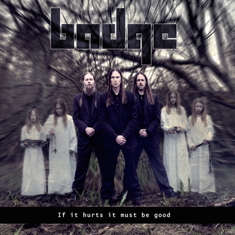 Stark Music Reviews: Badge – If It Hurts It Must Be Good (CD)