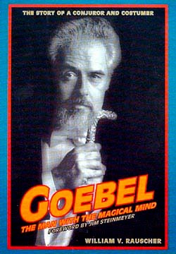 THE MAGIC OF BALTIMORE: GEORGE GOEBEL