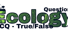 10 True/False Questions on Ecology ~ MCQ Biology Easy - Learn with quizzes
