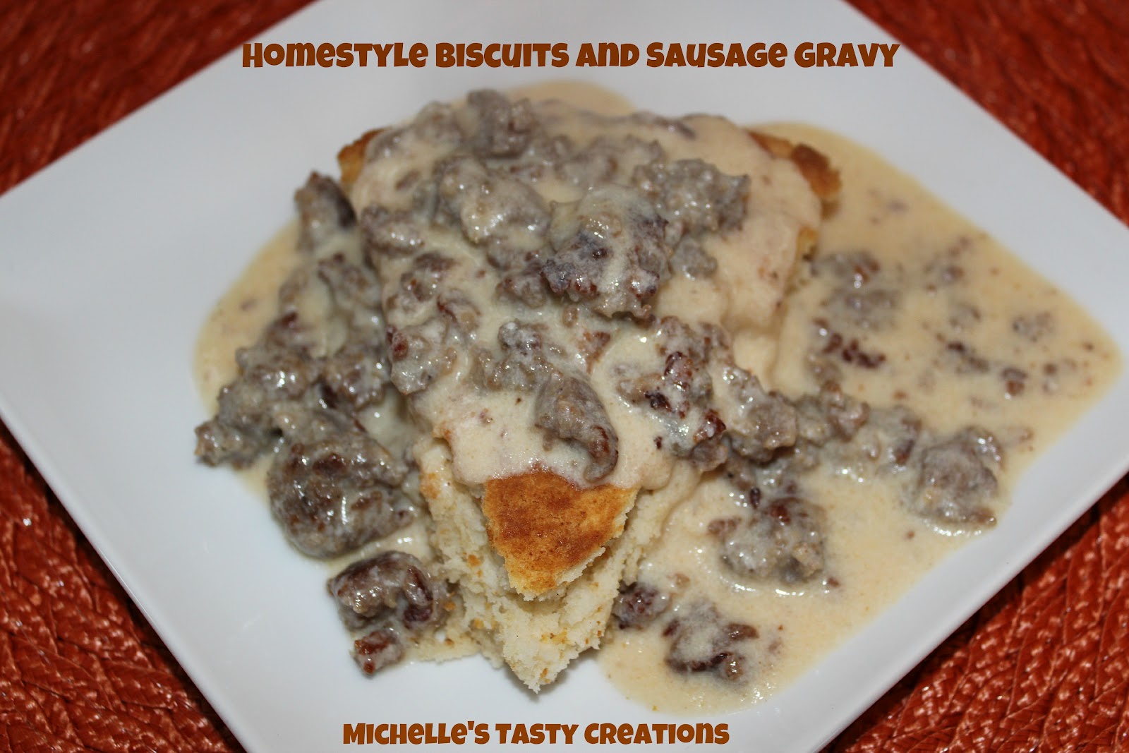 Michelle's Tasty Creations: Homestyle Biscuits and Gravy