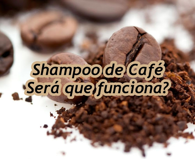 Como fazer o Shampoo de Café? - Quero Detalhes