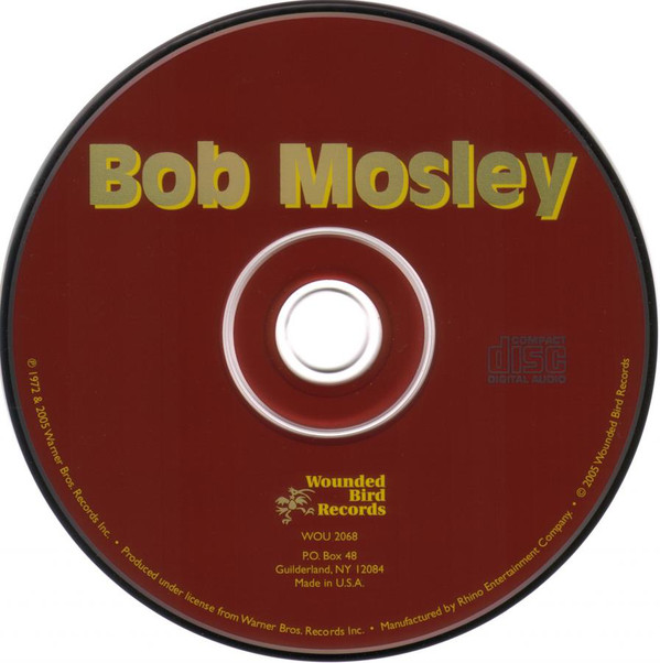 johnkatsmc5: Bob Mosley (Moby Grape)"Bob Mosley" 1972 US Psych Blues Rock