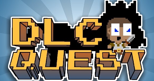 Thinking While Playing: Thoughts on DLC Quest