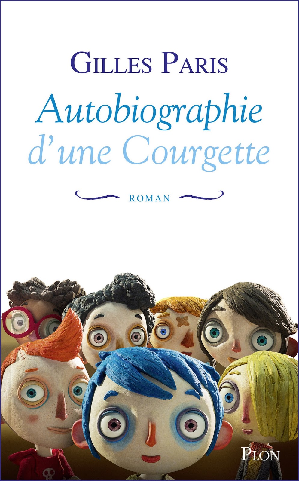 La Ronde des Livres: Autobiographie d'une courgette - Gilles Paris