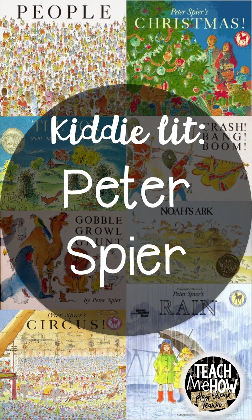 A Few of My Favorite Books: Peter Spier - Teach Me How