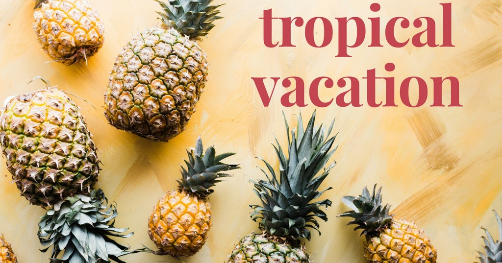 The No Stress Guide to Preparing for Your Tropical Vacation