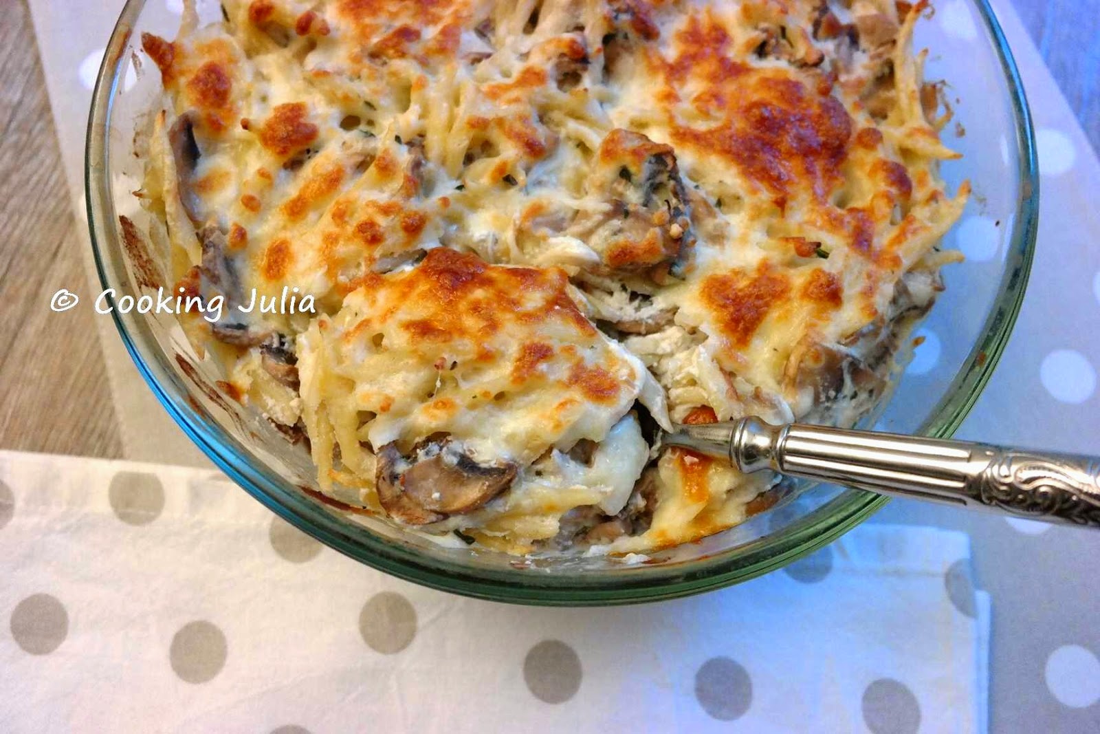COOKING JULIA : GRATIN DE PÂTES AUX CHAMPIGNONS