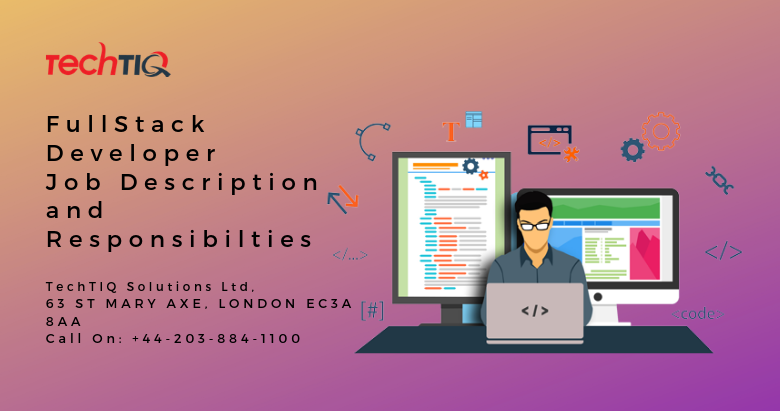 Full Stack Developer: Job Description and Job Responsibilities ...