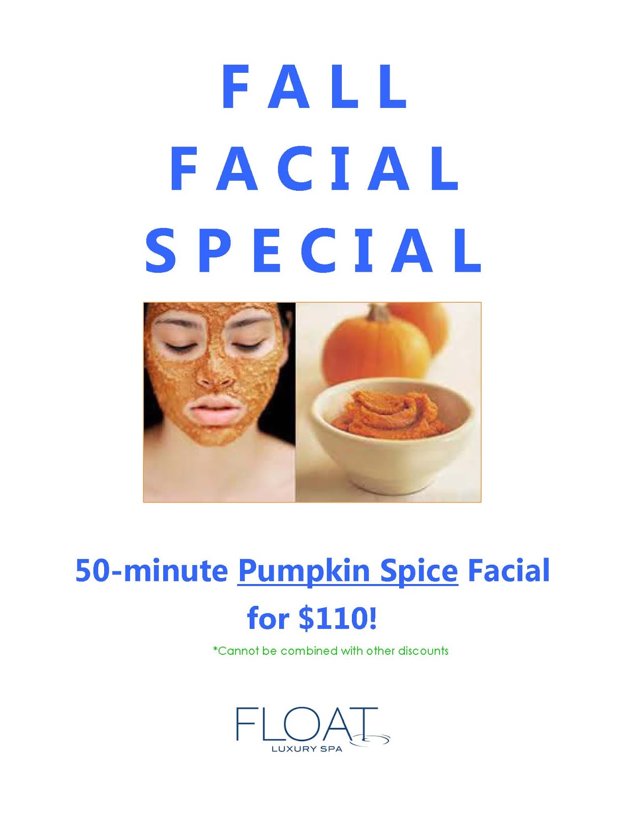 Float Luxury Spa Fall Facial Special Pumpkin Spice Facial