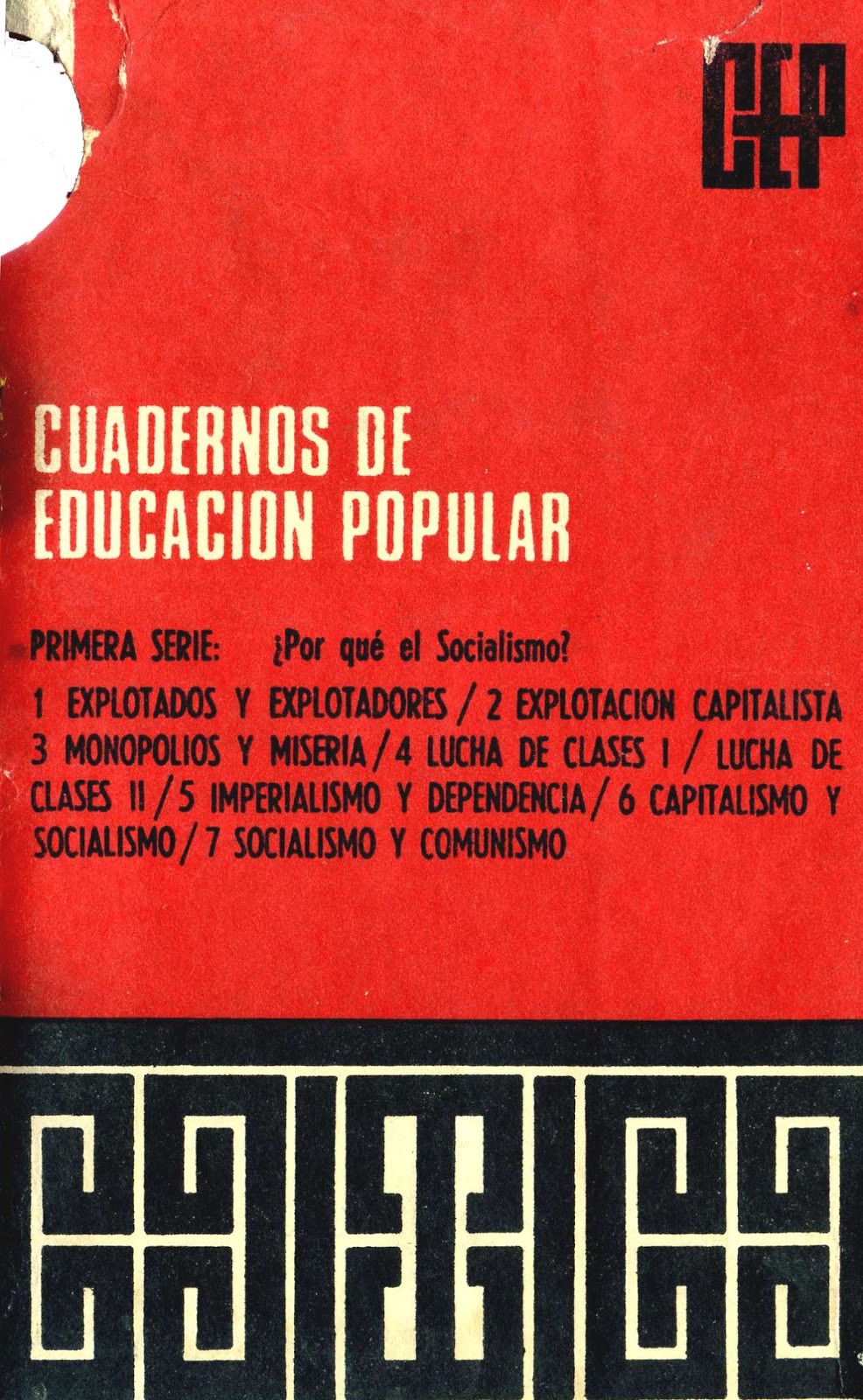 Recuperando la memoria: Cuadernos de educación popular [Marta Harnecker ...