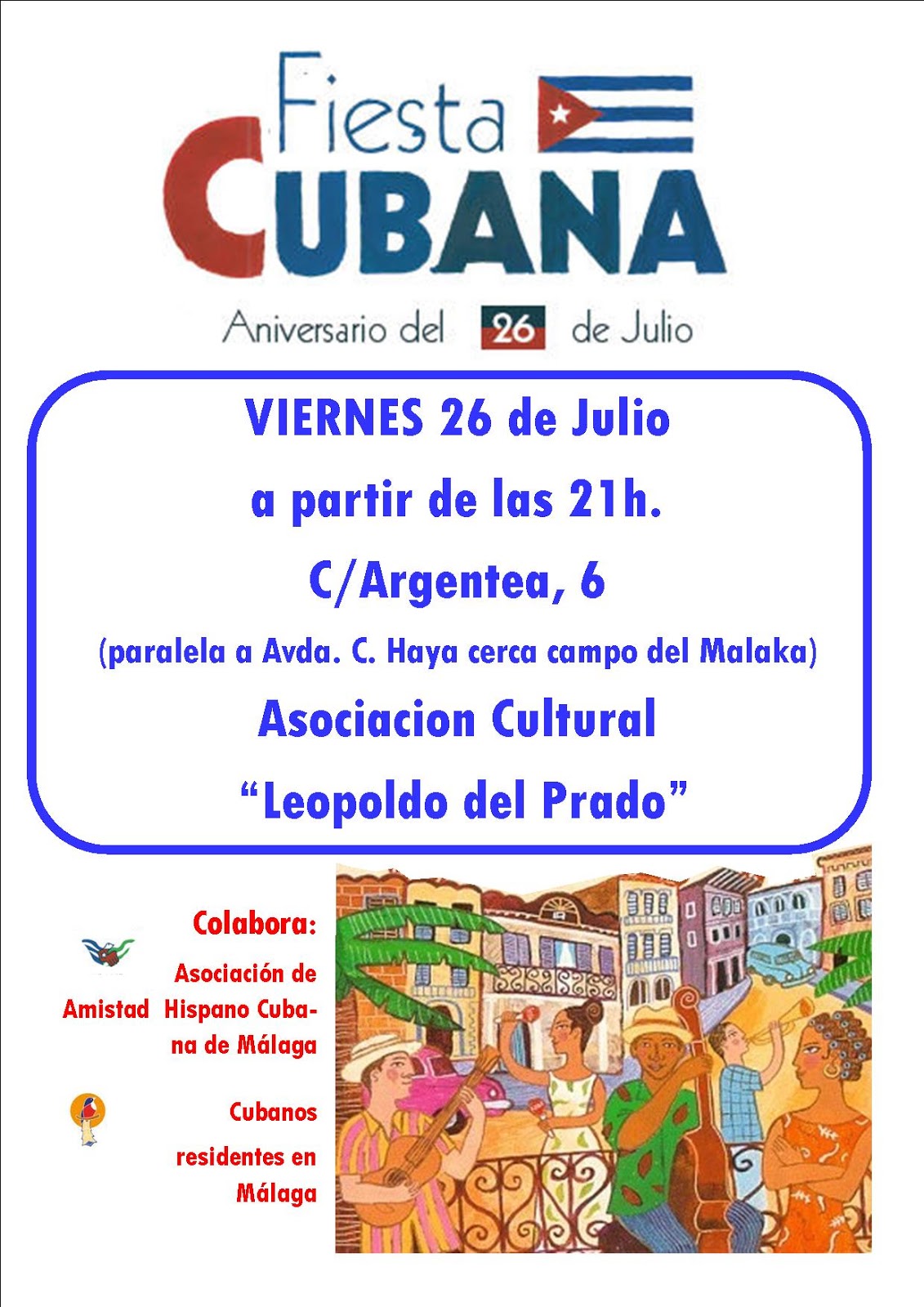 Málaga la Roja: Fiesta cubana en Málaga, Viernes 26 de julio‏