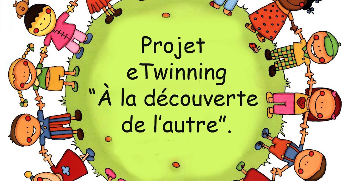 Projet eTwinning "À la découverte de l'autre" 2016-17: PROYECTO ...