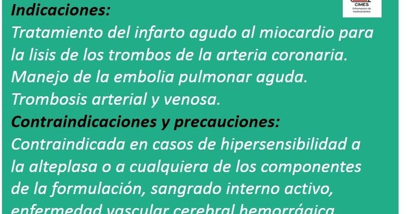 #UsoMedicamento:Alteplasa.Trombolítico, Activa el paso de plasminógeno ...