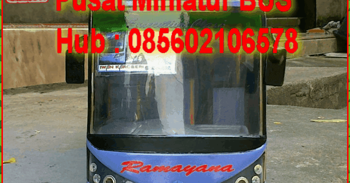 Miniatur Bis Bus | 085602106578: Miniatur Bus Bis Lebar , Miniatur Bus ...