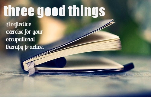 OT Cafe: Workplace Wednesday | Three Good Things