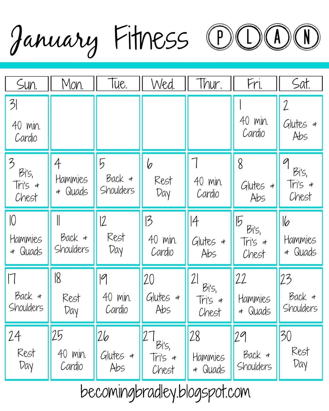 Becoming Bradley : January Fitness Plan