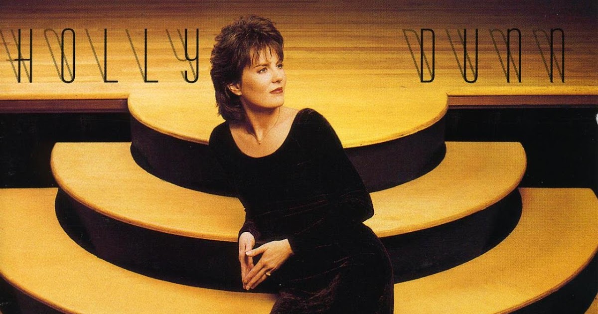 el Rancho: Life And Love And All The Stages - Holly Dunn (1995)