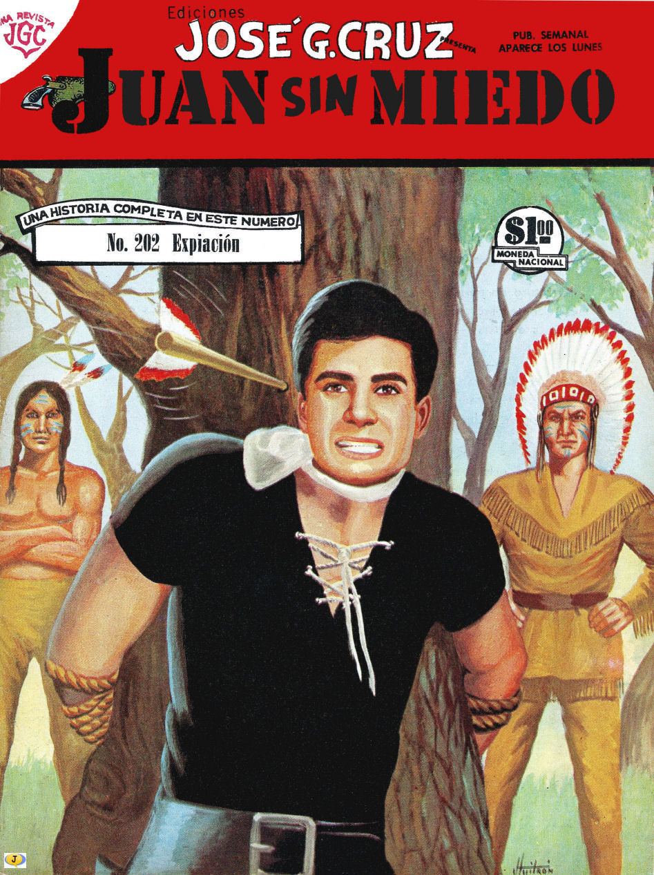 Mexico Comic Fotonovelas: Juan sin miedo (201 al 205) Mexico Comic Fotonovelas: Juan sin miedo (201 al 205)