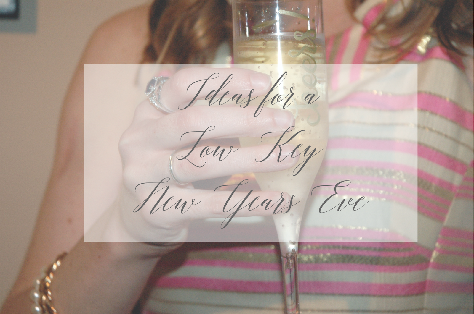 Ideas for a Low-Key New Years Eve - Seersucker Sass