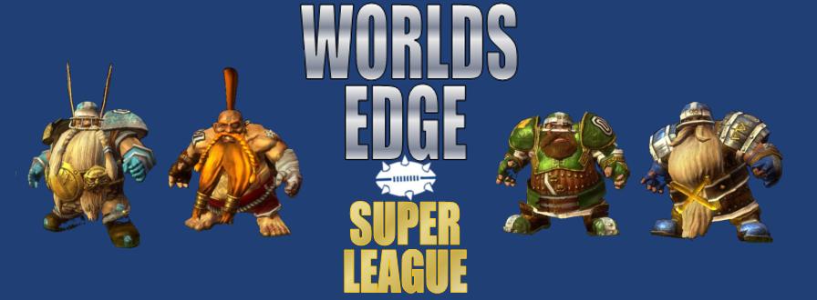 WORLDS EDGE SUPER LEAGUE