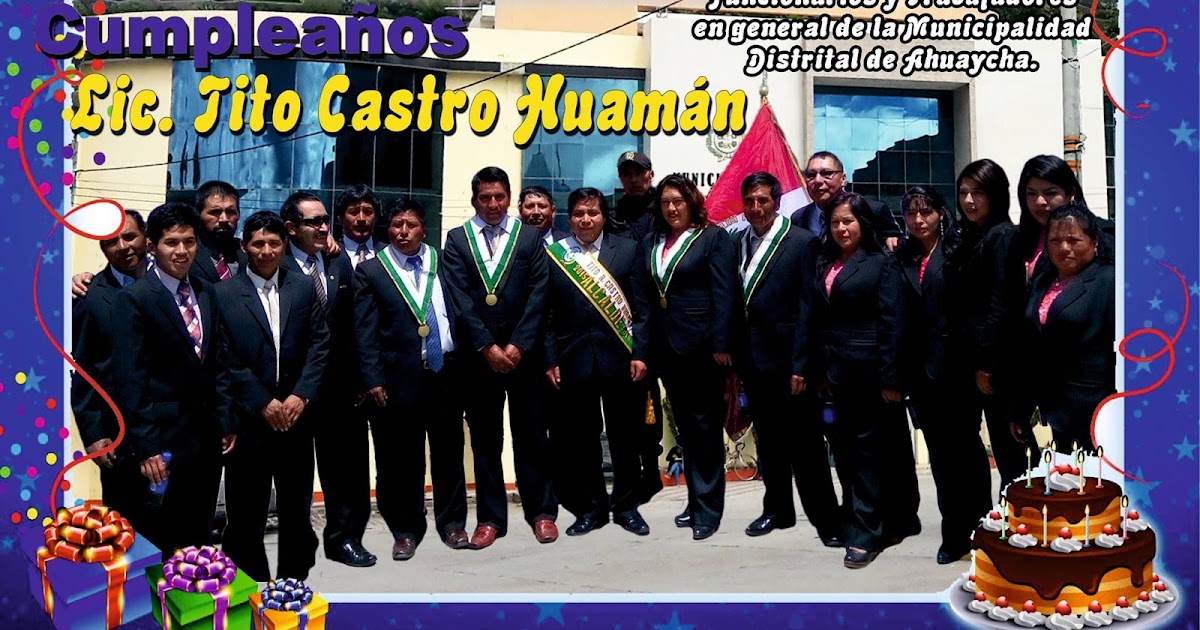Feliz Cumpleaños Lic. Tito Castro Huamán.