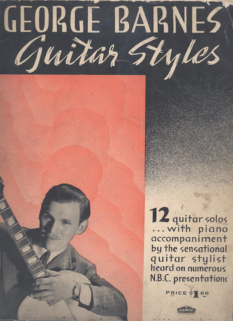 Gary Deacon - Solo Guitarist: George Barnes Guitar Styles - 1942