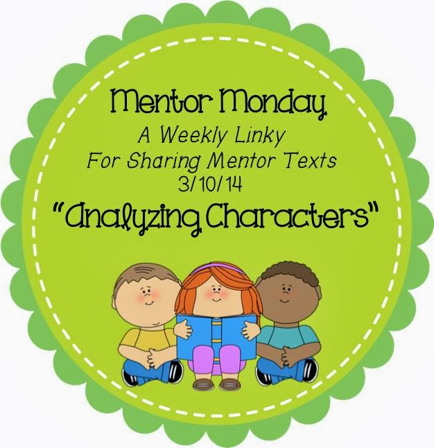 Mentor Monday Linky 3/10/14: Character Analysis | Teaching Momster