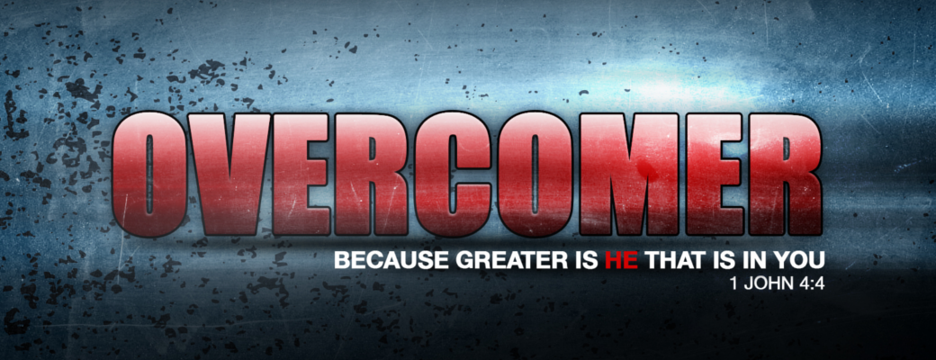 Jesus Our Savior: Overcomers