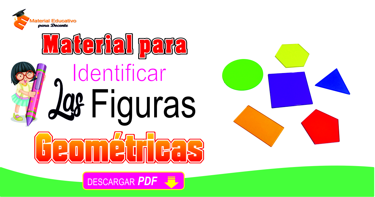 Material Educativo: Identificando las Figuras Geométricas - Material ...