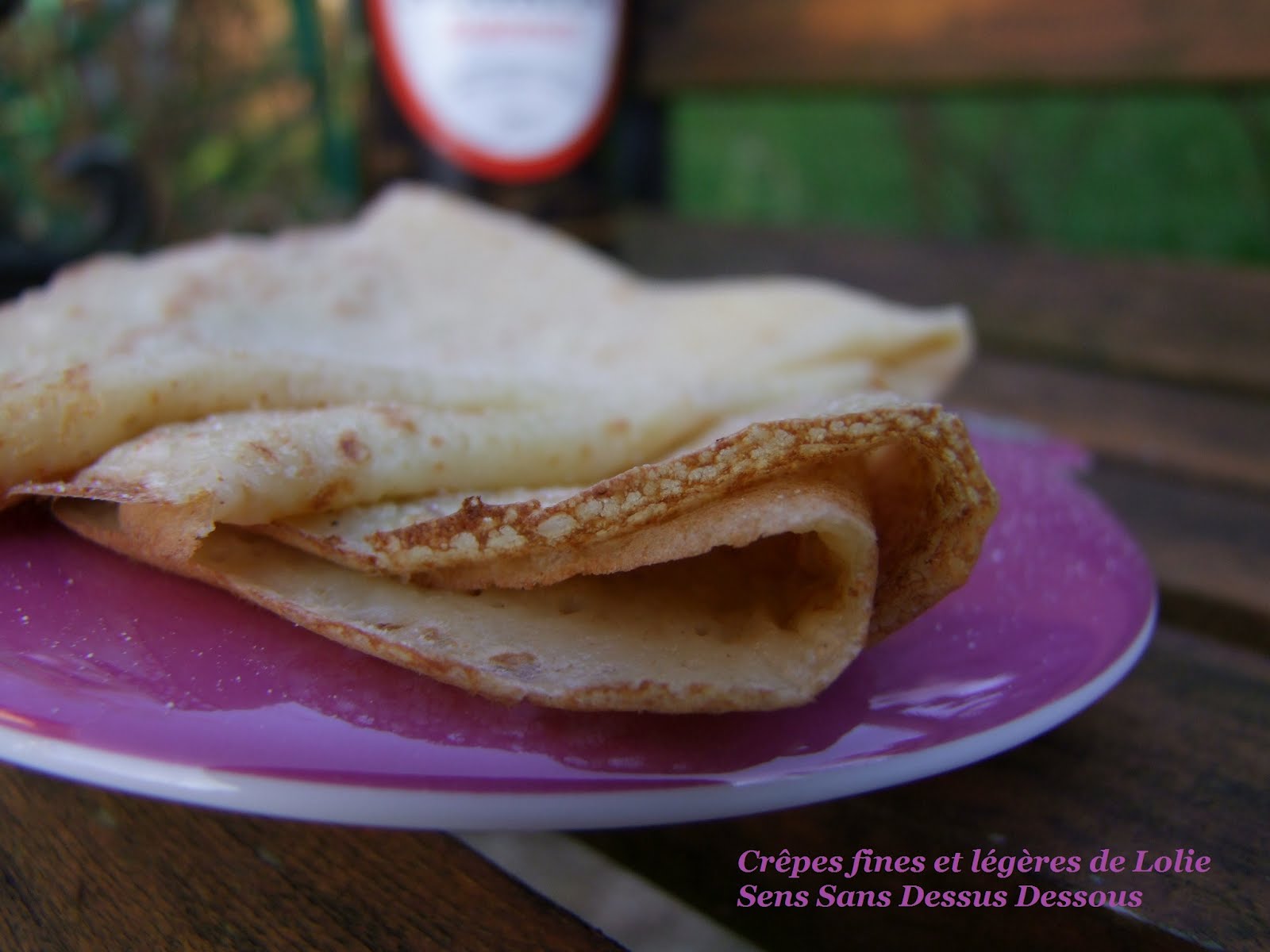 Sens sans dessus dessous: Crêpes fines et légères de Lolie, mes préférées