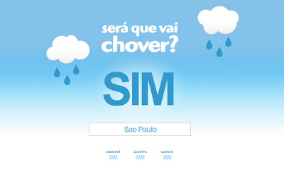 .: Será que vai chover?