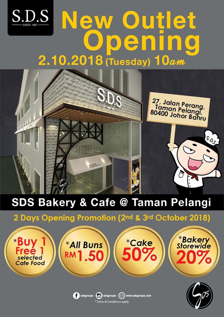 SDS Bakery & Cafe ada buka cawangan baru la. Ada promosi untuk 2 hari ...
