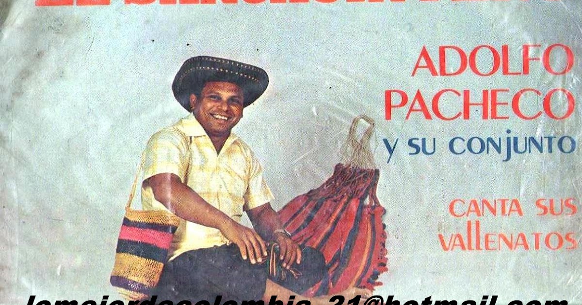 LO MEJOR DE COLOMBIA : ADOLFO PACHECO - 1971 - EL SANJACINTERO