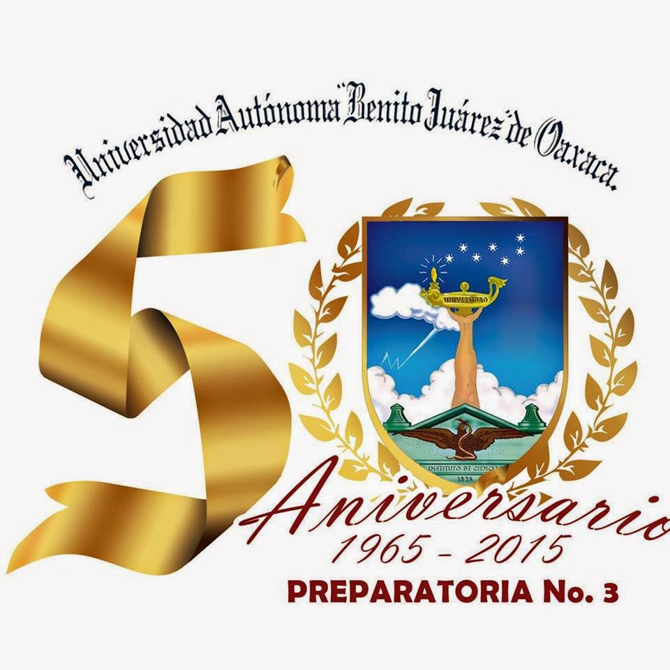 Correo Mixteco: LA PREPA 3 Y SUS 50 AÑOS