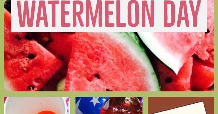 Learning Lessons With Amy Labrasciano: End of the Year Watermelon Day