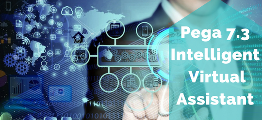 Pega Intelligent Virtual Assistant