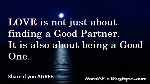 Pics With Words: Be A Good Partner