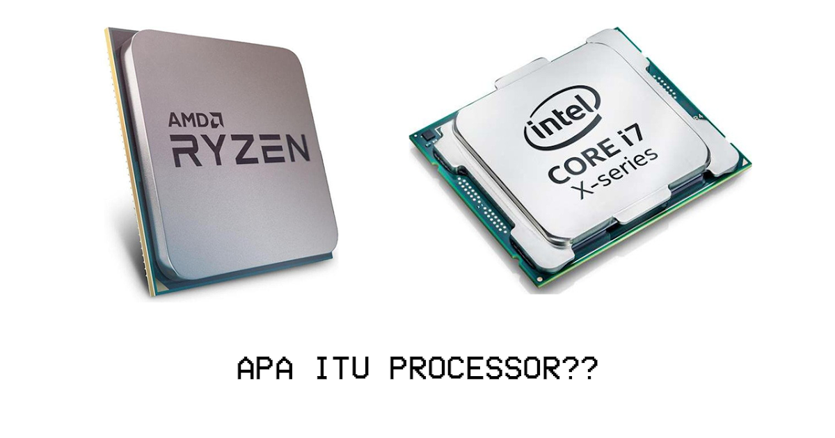 Pengertian Processor dan fungsinya - Box Share 12