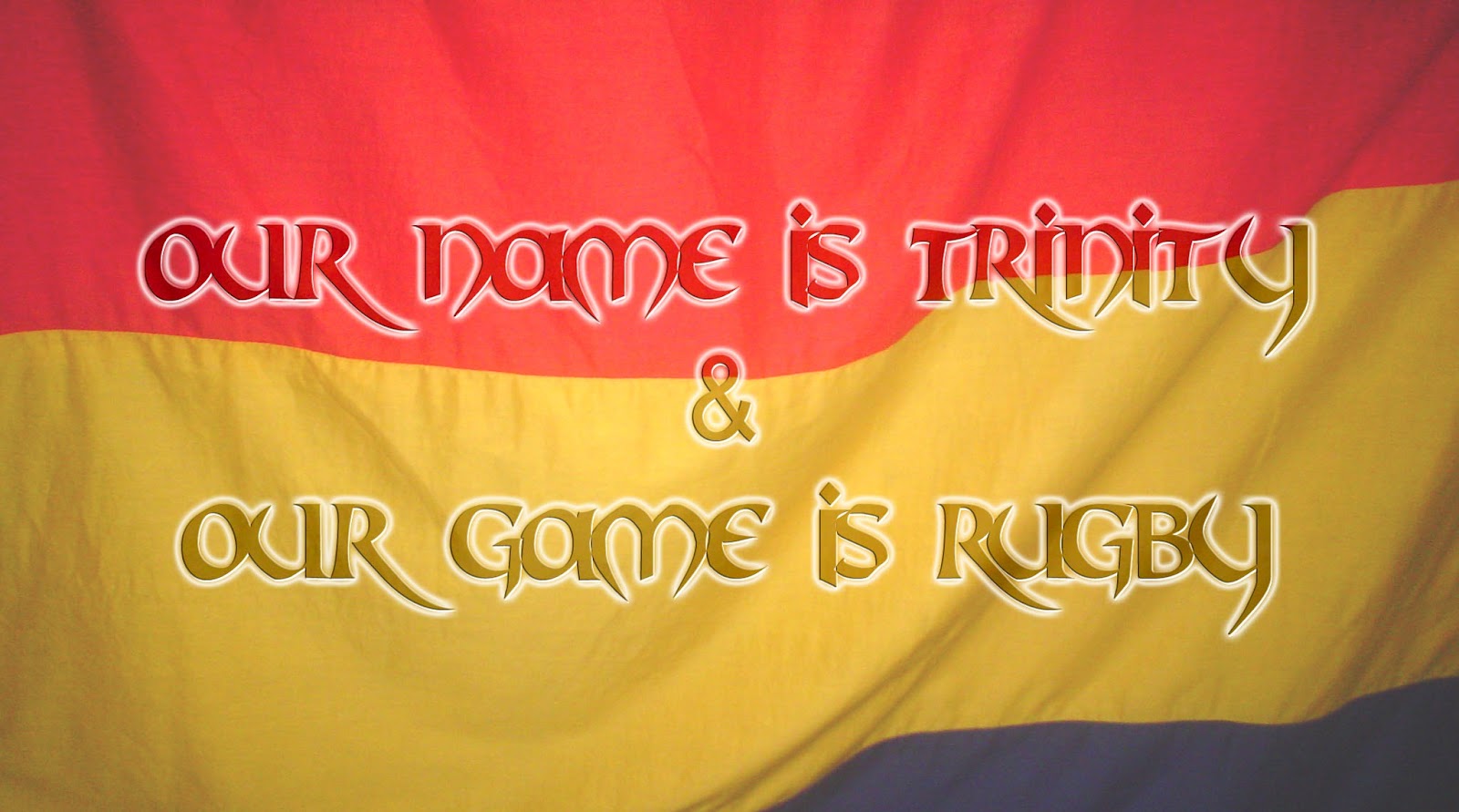 Blogging in Motion: The Holy Grail of Trinity Rugby