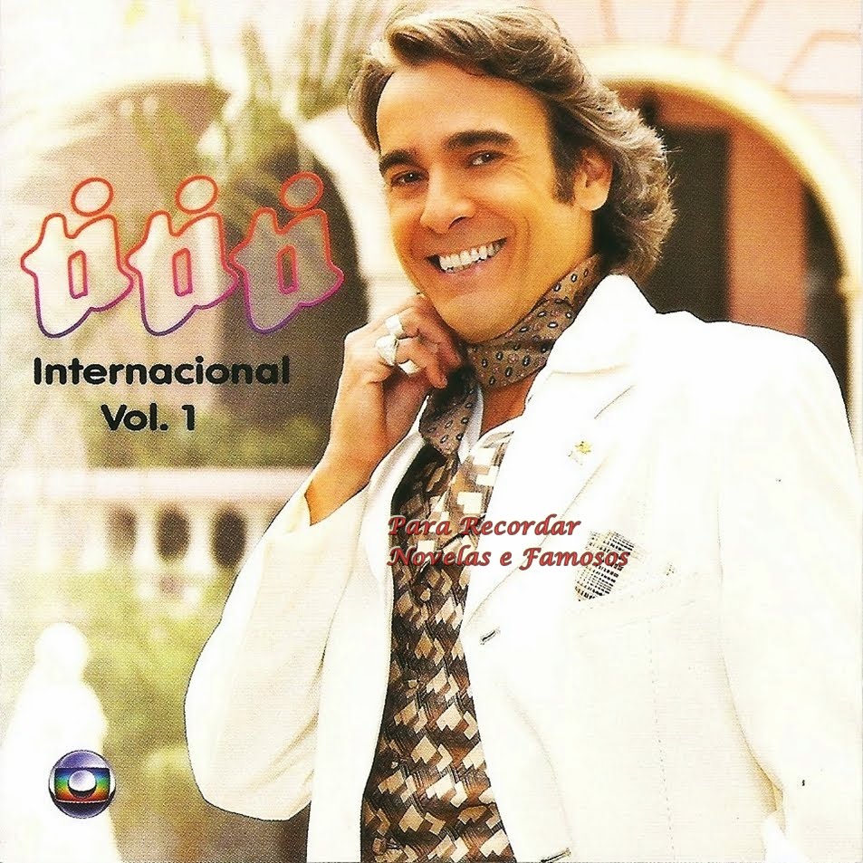 Recordar Capas das Trilhas de Novelas e Minissérie: Ti Ti Ti ...