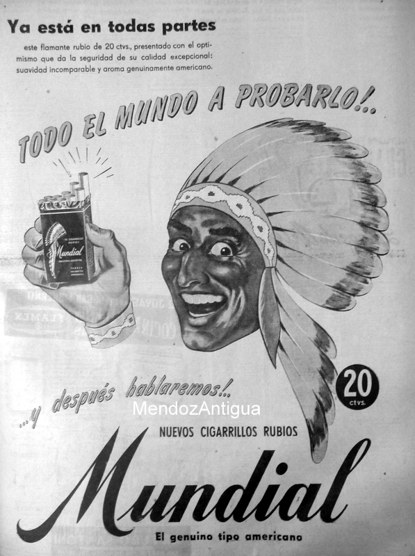 Cigarrillos Rubios Mundial. (año 1945) | Fotos Antiguas de Mendoza ...