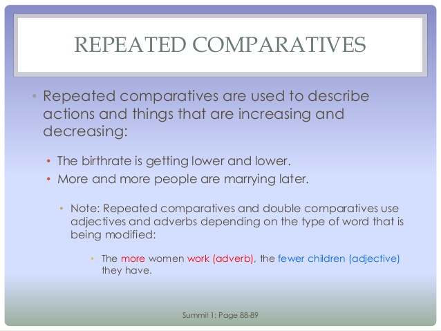 ENGLISH VIII: DOUBLE /REPEATED COMPARATIVES