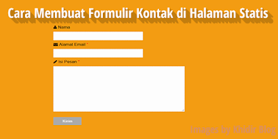Cara Membuat Formulir Kontak di Halaman Statis - Khidir Blog