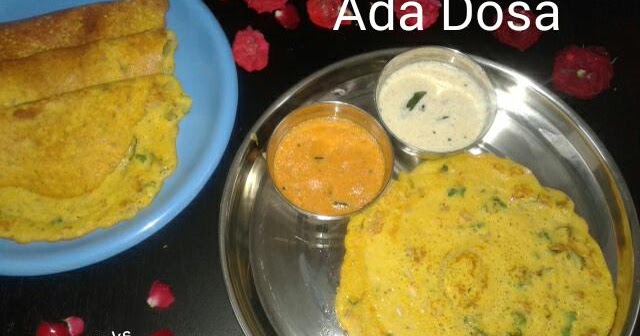 Ada Dosai / Ada Dosa | Raini's Recipe Book