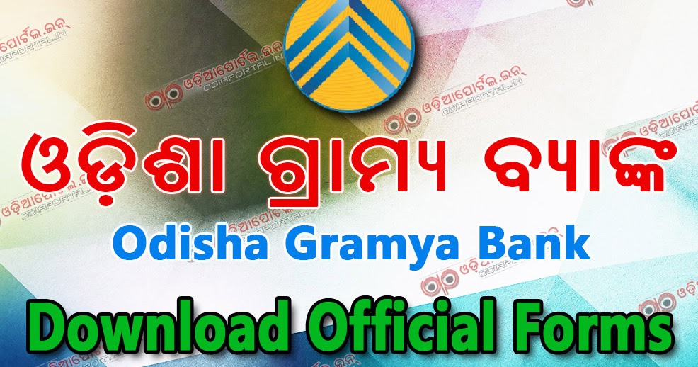 Odisha Gramya Bank (OGB) - Download Official Forms (KYC, ATM, Mortgage ...