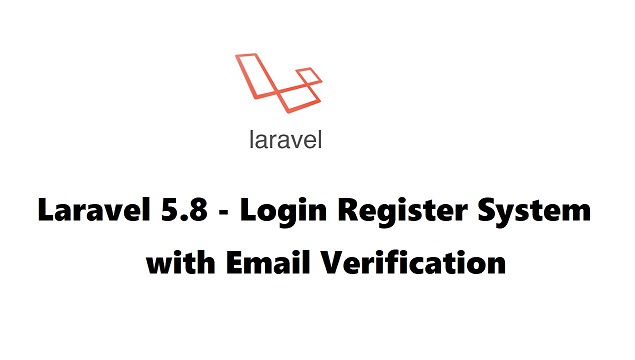 Login Registration System With Email Verification In Laravel 58 Webslesson