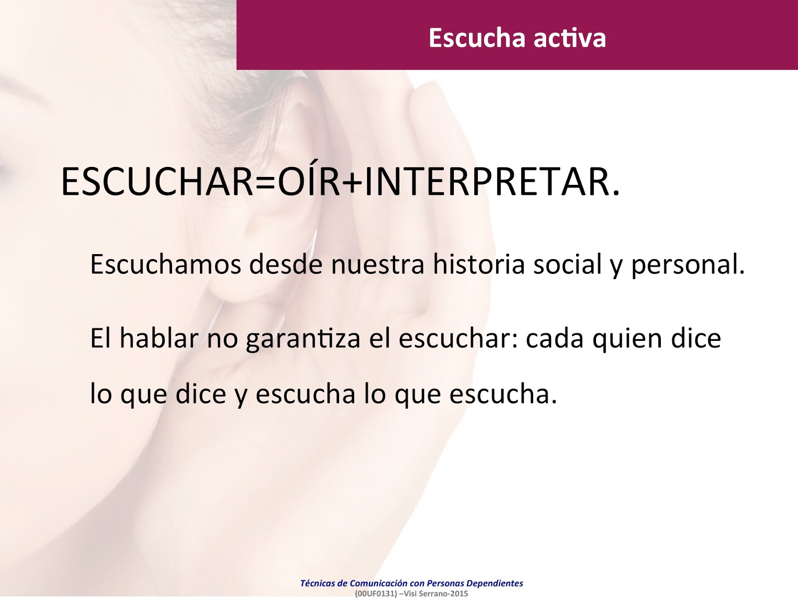 Escucha Activa y Escucha Empática