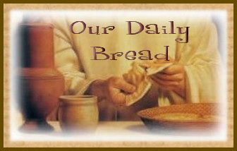 Heading Home: Our Daily Bread